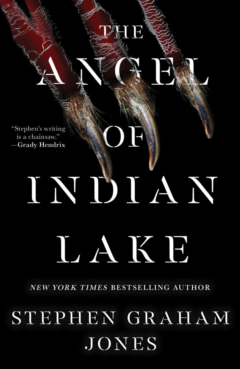 The Angel of Indian Lake by Stephen Graham Jones – Brunner's Bar
