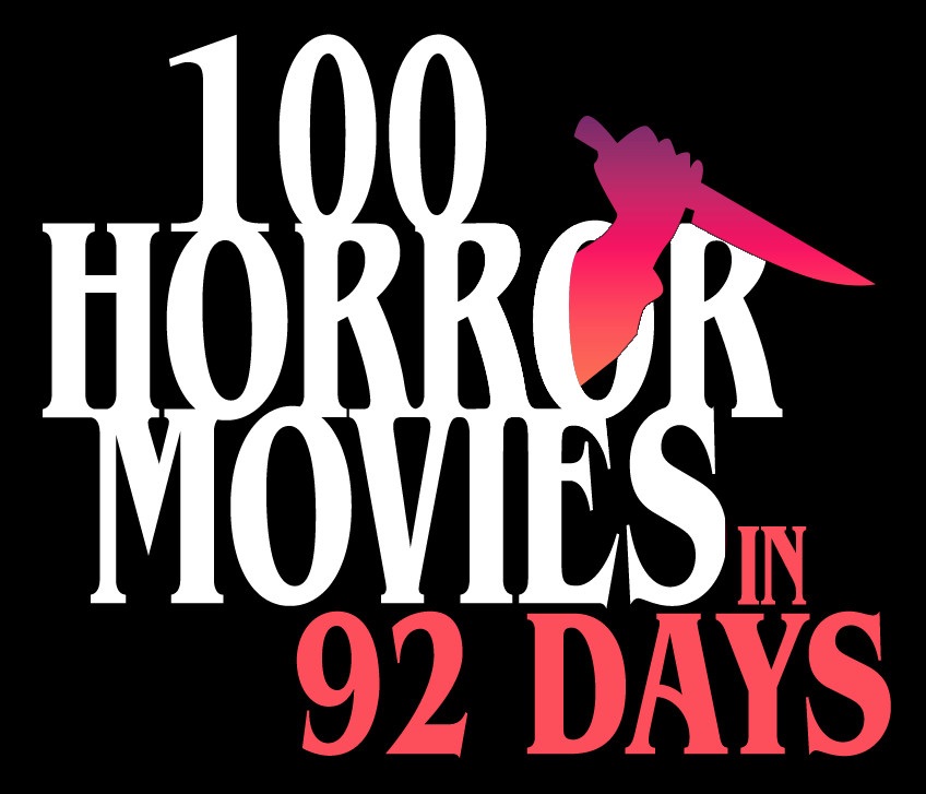 100 Horror Movies in 92 Days Challenge – Brunner's Bar